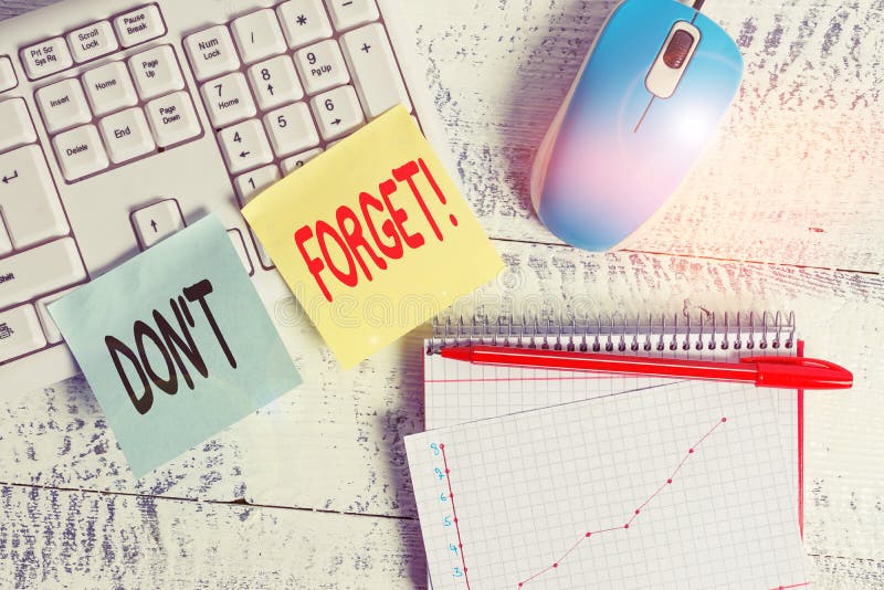 Handwriting Text Writing Don T Forget. Concept Meaning Used To Remind ... Handwriting Text Writing Don T Forget. Concept Meaning Used To Remind ...