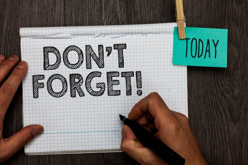 Handwriting Text Writing Don T Not Forget. Concept Meaning Know by ... Handwriting Text Writing Don T Not Forget. Concept Meaning Know by ...