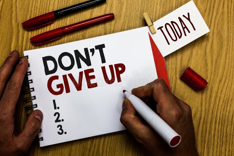 Handwriting Text Writing Don T Not Give Up. Concept Meaning Determined ... Handwriting Text Writing Don T Not Give Up. Concept Meaning Determined ...
