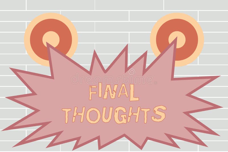 Handwriting Text Writing Final Thoughts. Concept Meaning Conclusion ...