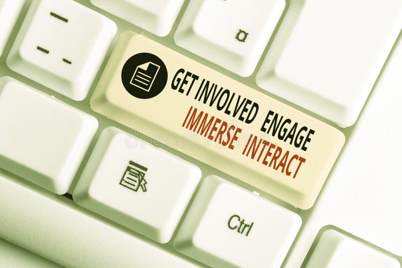 Handwriting Text Writing Get Involved Engage Immerse Interact. Concept ...