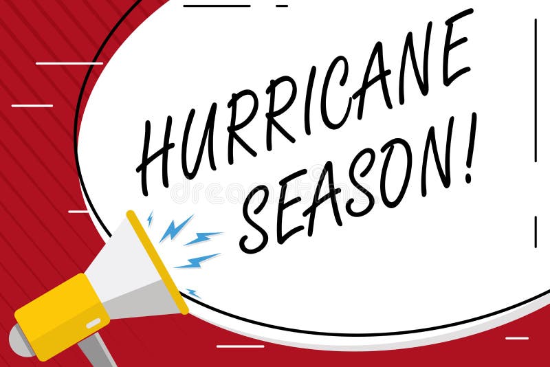 Handwriting Text Writing Hurricane Season. Concept Meaning Time when ...