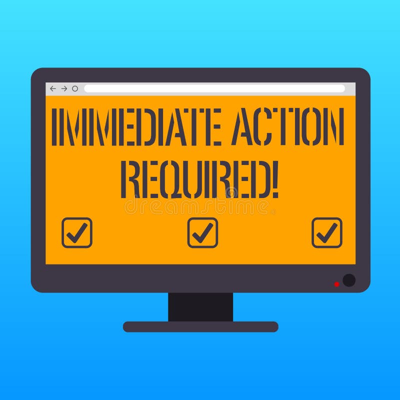 Handwriting Text Writing Immediate Action Required. Concept Meaning ...