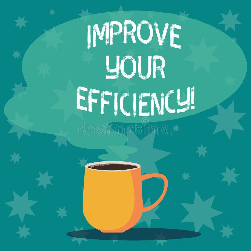 Handwriting Text Writing Improve Your Efficiency. Concept Meaning ... Handwriting Text Writing Improve Your Efficiency. Concept Meaning ...