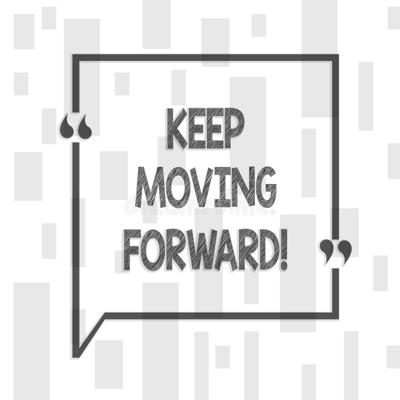 Handwriting Text Writing Keep Moving Forward. Concept Meaning Optimism ...