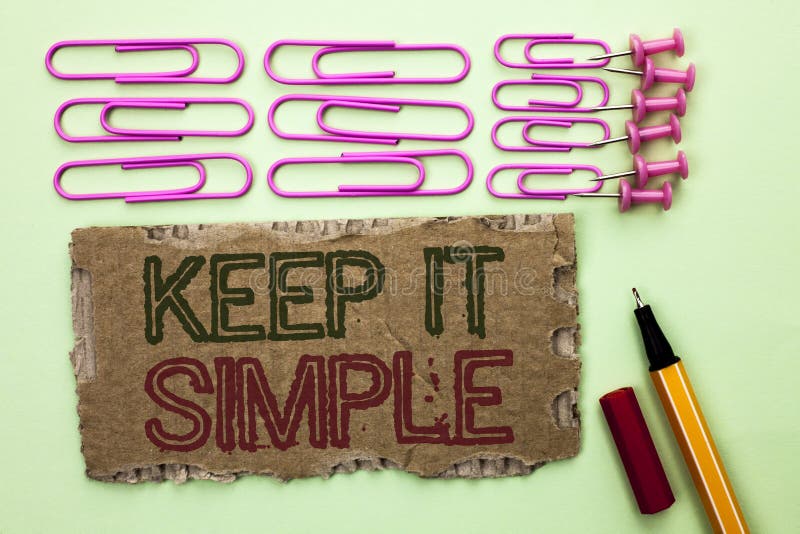 Handwriting Text Writing Keep it Simple. Concept Meaning Simplify ...