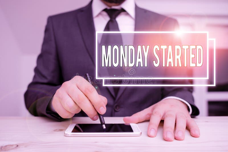 Handwriting Text Writing Monday Started. Concept Meaning Getting Ready ...