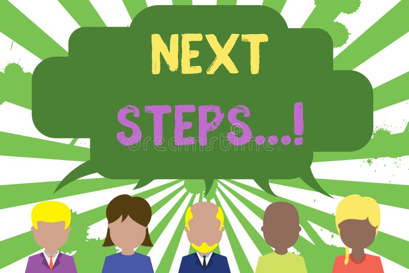 Handwriting Text Writing Next Steps. Concept Meaning Something You Do ...