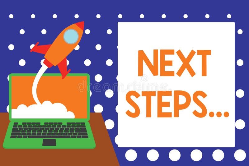 Handwriting Text Writing Next Steps. Concept Meaning Something You Do ...