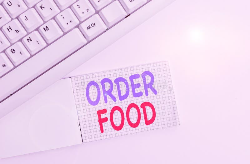 Handwriting Text Writing Order Food. Concept Meaning the Process of ...