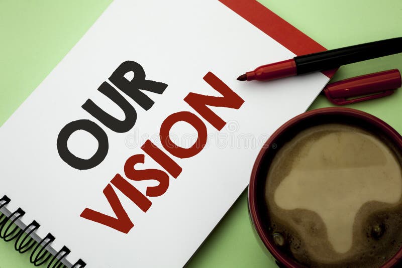 Handwriting Text Writing Our Vision. Concept Meaning Innovation ...