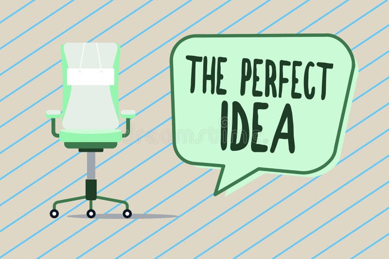 Handwriting Text Writing the Perfect Idea. Concept Meaning Exceptional ...