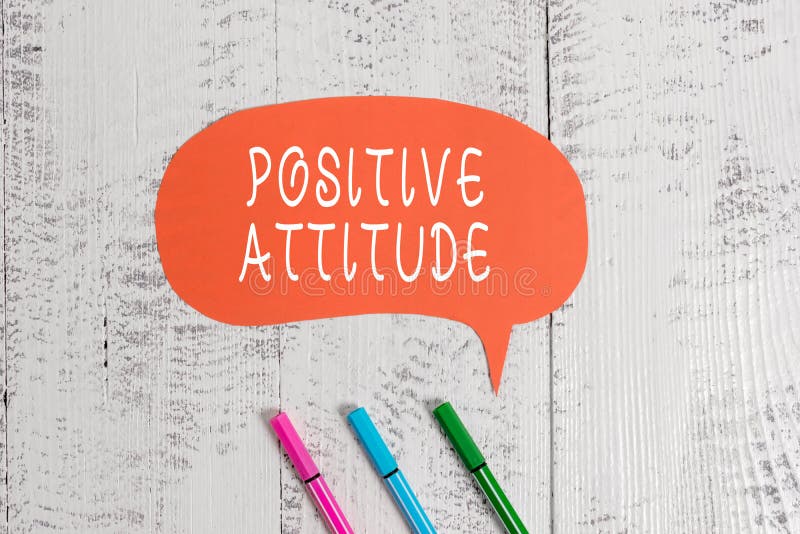 Handwriting Text Writing Positive Attitude. Concept Meaning Being ...