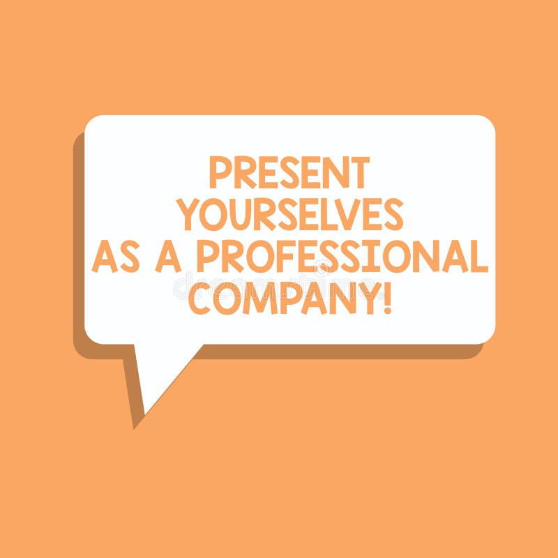 Handwriting Text Writing Present Yourselves As a Professional Company ...