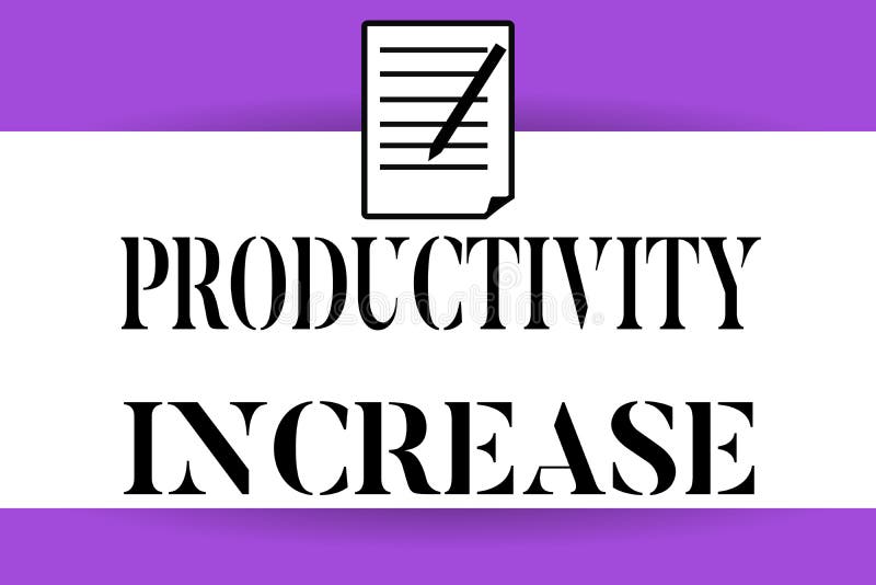 Handwriting Text Writing Productivity Increase. Concept Meaning Get ...