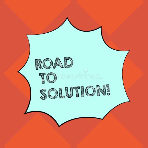 Handwriting Text Writing Road To Solution. Concept Meaning Path You Go ...