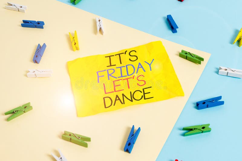 Handwriting Text Writing it S Friday Let S Dance. Concept Meaning ... Handwriting Text Writing it S Friday Let S Dance. Concept Meaning ...