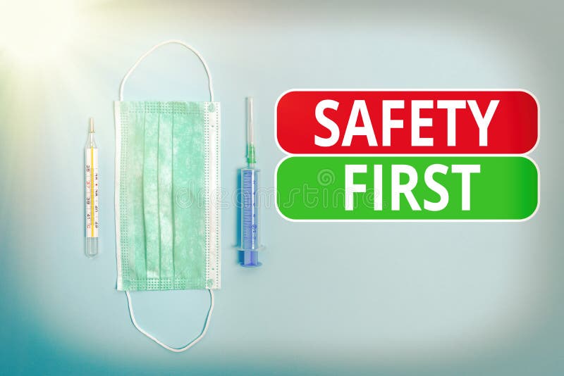 Handwriting Text Writing Safety First. Concept Meaning Used To Say that ... Handwriting Text Writing Safety First. Concept Meaning Used To Say that ...