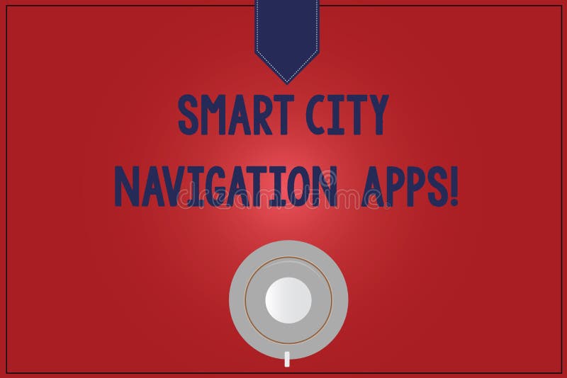 Handwriting Text Writing Smart City Navigation Apps. Concept Meaning ...