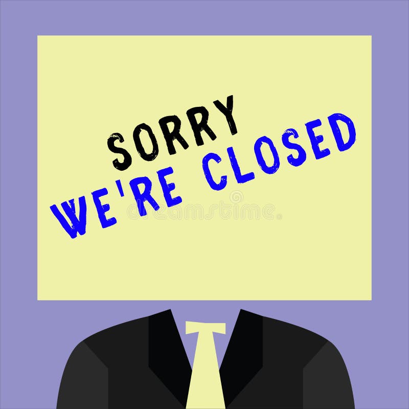 Handwriting Text Writing Sorry we Re are Closed. Concept Meaning ... Handwriting Text Writing Sorry we Re are Closed. Concept Meaning ...