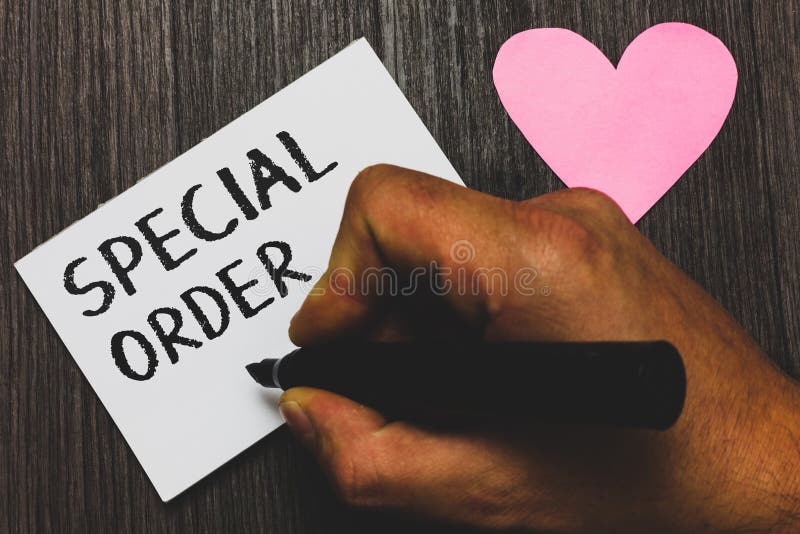 Handwriting Text Writing Special Order. Concept Meaning Specific Item ...