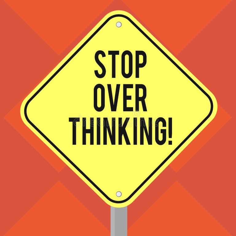 Stop Over Thinking Stock Illustrations – 73 Stop Over Thinking Stock ...