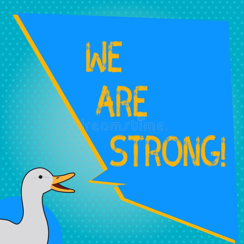 Handwriting Text Writing we are Strong. Concept Meaning Have Great ...