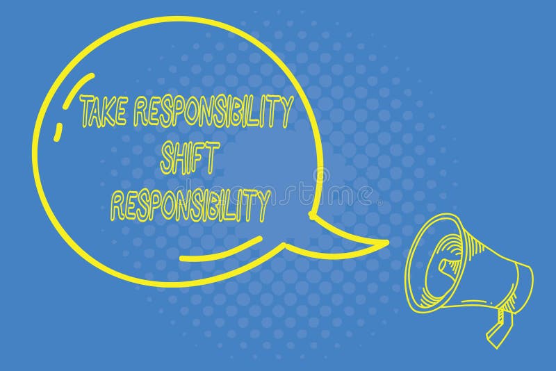 Handwriting Text Writing Take Responsibility Shift Responsibility ... Handwriting Text Writing Take Responsibility Shift Responsibility ...