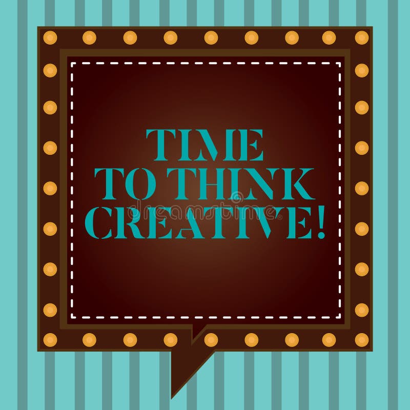 Handwriting Text Writing Time To Think Creative. Concept Meaning ...