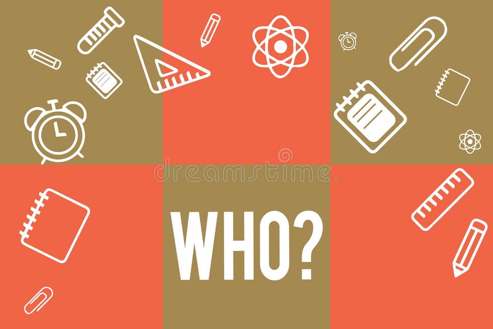 Handwriting Text Writing Who Question. Concept Meaning Asking the Name ...