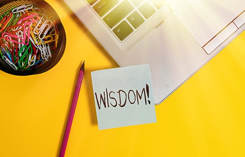 Handwriting Text Writing Wisdom. Concept Meaning the Ability To Use ...