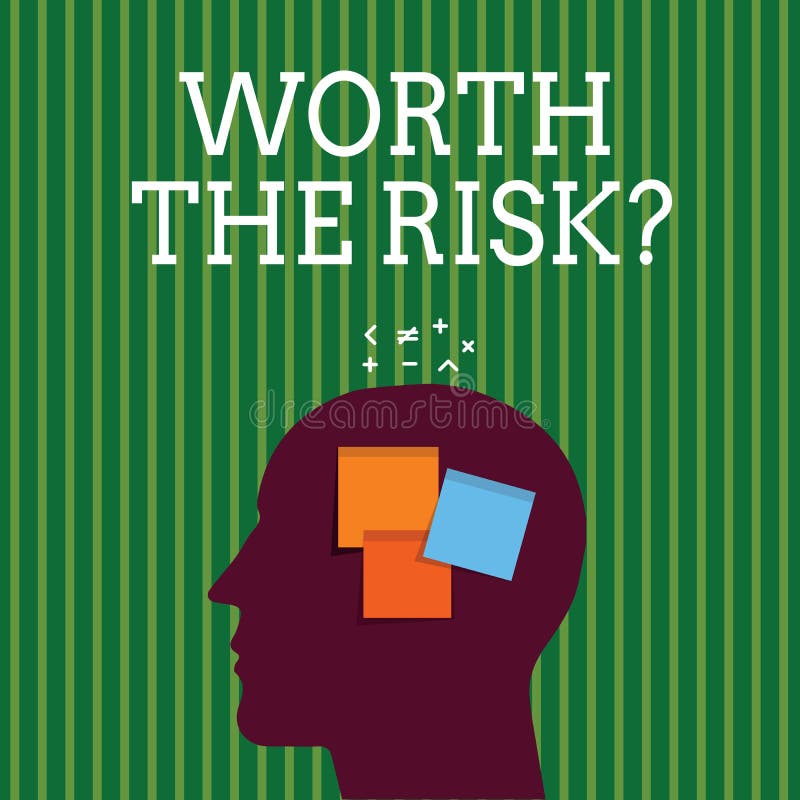 Handwriting Text Writing Worth the Risk Question. Concept Meaning ...