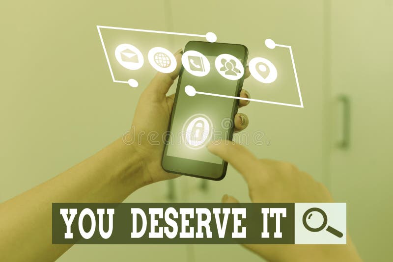Handwriting Text Writing You Deserve it. Concept Meaning Reward for ... Handwriting Text Writing You Deserve it. Concept Meaning Reward for ...