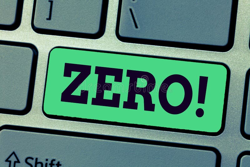 Handwriting Text Writing Zero. Concept Meaning No Quantity or Number ...