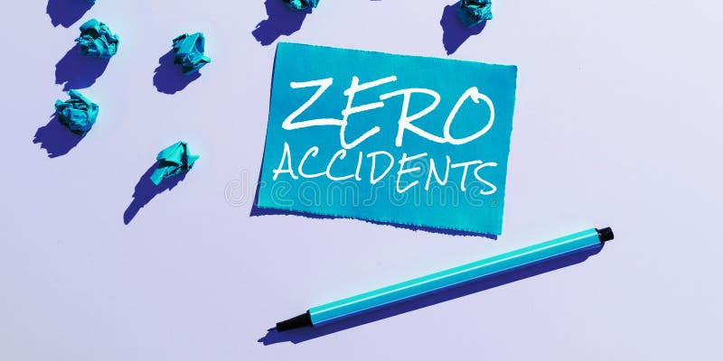 Handwriting Text Zero Accidents. Concept Meaning Important Strategy for ...