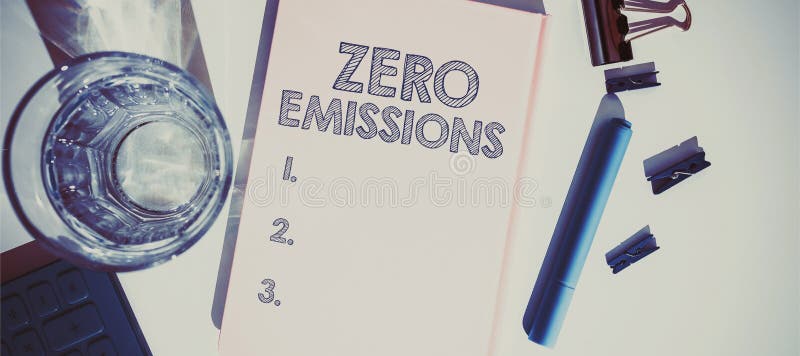 Handwriting Text Zero Emissions. Concept Meaning Emits No Waste ...