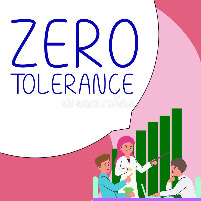 Conceptual Display Zero Tolerance. Word for Refusal To Accept ...