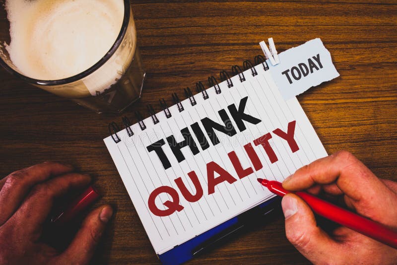 Handwriting Text Writing Think Quality. Concept Meaning Thinking of ...