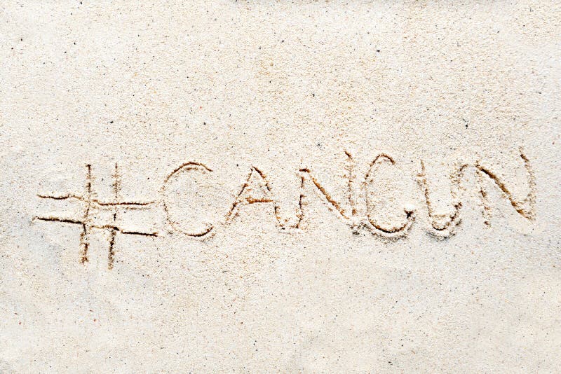 Handwriting words #Cancun stock photo. Image of relaxation - 172951498