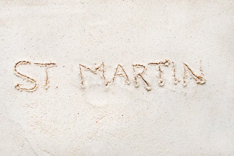 Handwriting Words `St. Martin` Stock Photo - Image of landscape ...