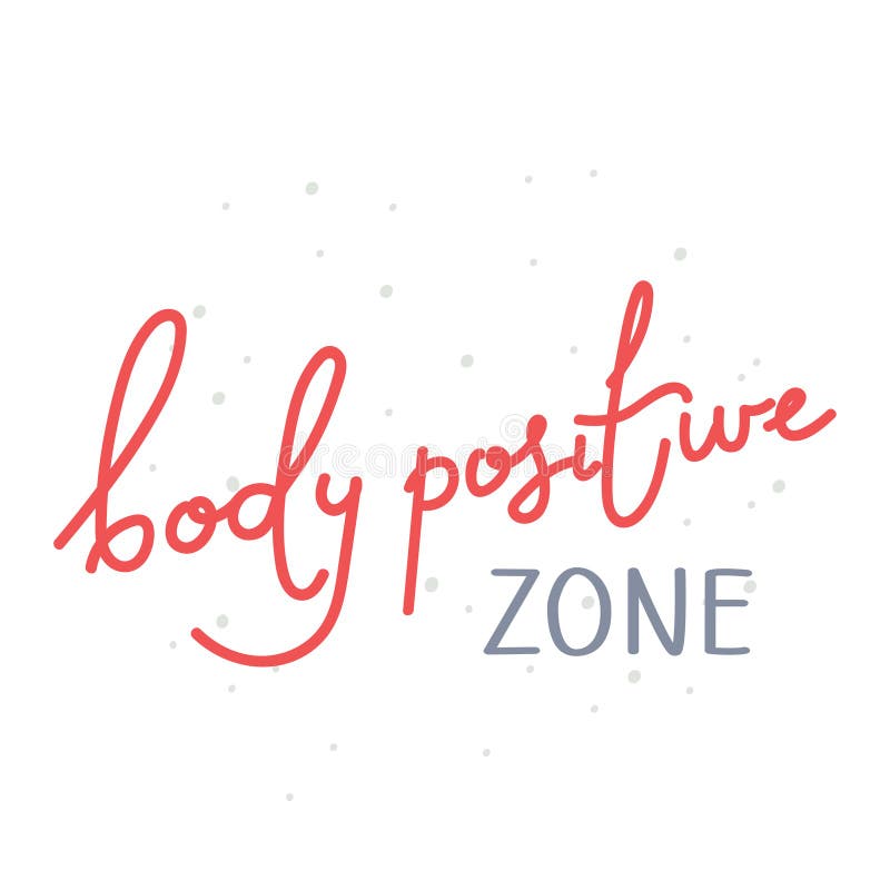 Handwritten Body Positive Poster. Vector Calligraphic Illustration ...