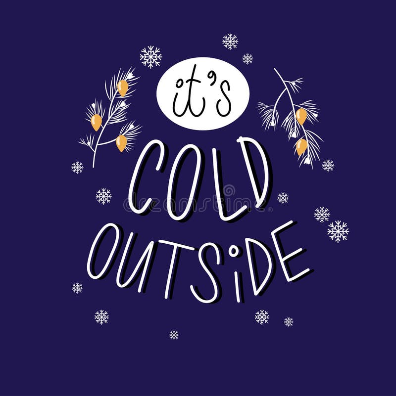 Handwritten Christmas Card Its Cold Outside. Stock Vector ...