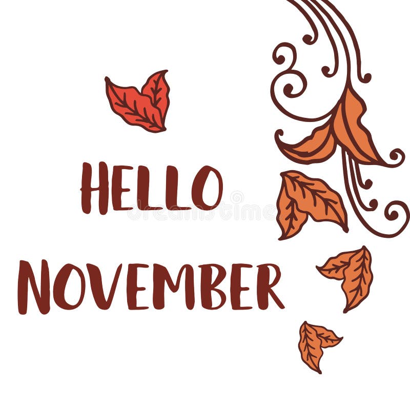 Handwritten Hello November, with Decorative Element of Leaf Floral ...