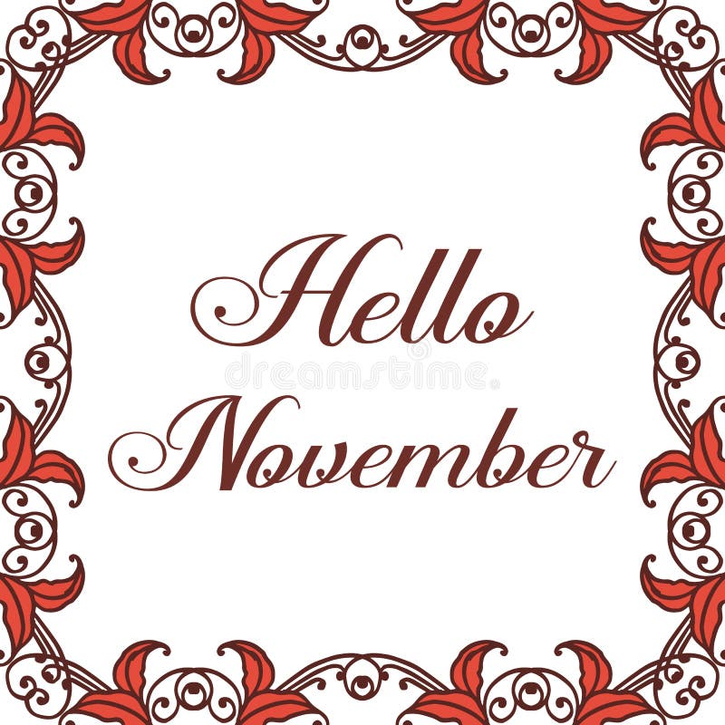 Handwritten Hello November, with Decorative Element of Leaf Floral ...