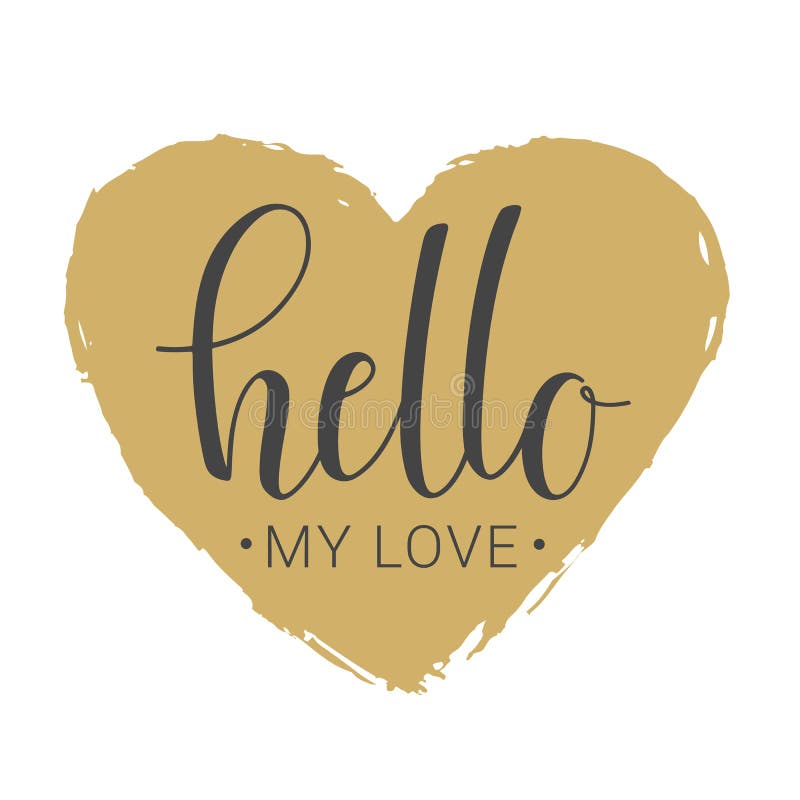 Hello My Love Stock Illustrations – 153 Hello My Love Stock ...