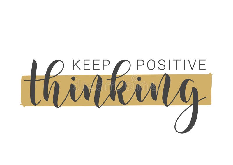 Handwritten Lettering of Keep Positive Thinking. Vector Illustration ...