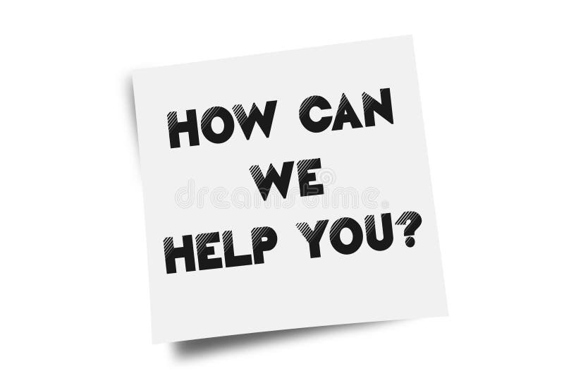 Handwritten Messages On Sticky Notes How Can We Help You Stock Illustration Illustration Of