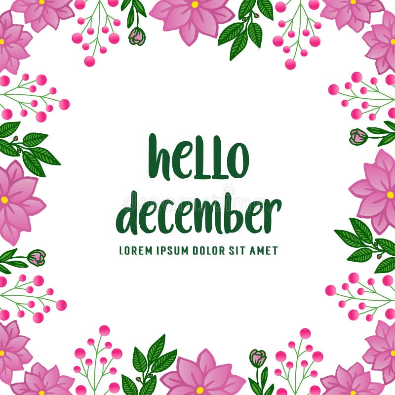 Handwritten Text Hello December, with Green Leafy Flower Frame. Vector ...
