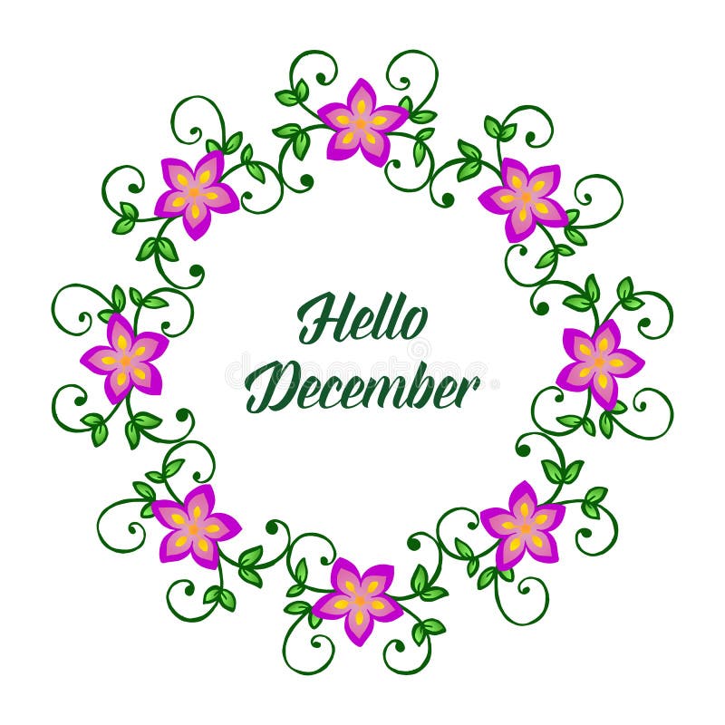 Handwritten Text Hello December, with Green Leafy Flower Frame. Vector ...