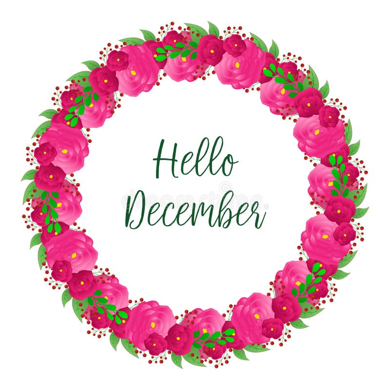 Handwritten Text Hello December, with Modern Pink Flower Frame. Vector ...